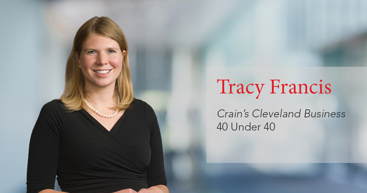Tracy Francis named to Crain’s Cleveland Business ‘Forty under 40’