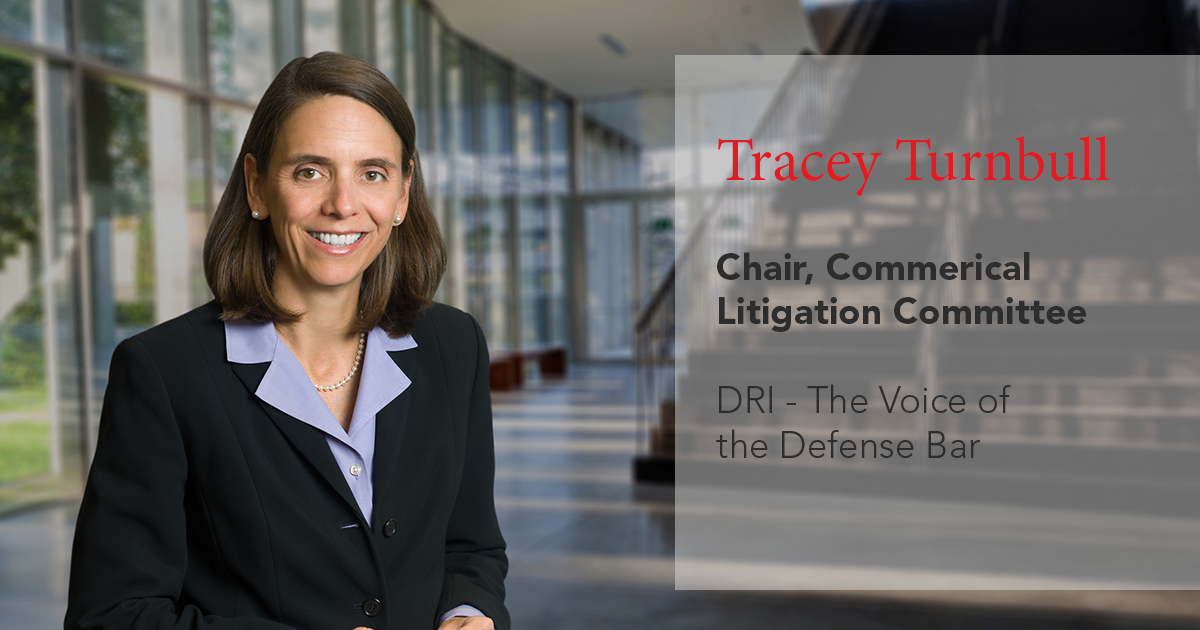 Tracey Turnbull appointed Chair of DRI Commercial Litigation Committee