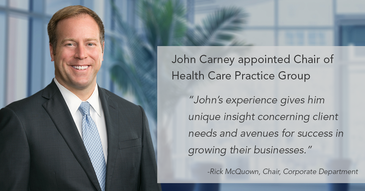 Carney named chair of Health Care Practice Group