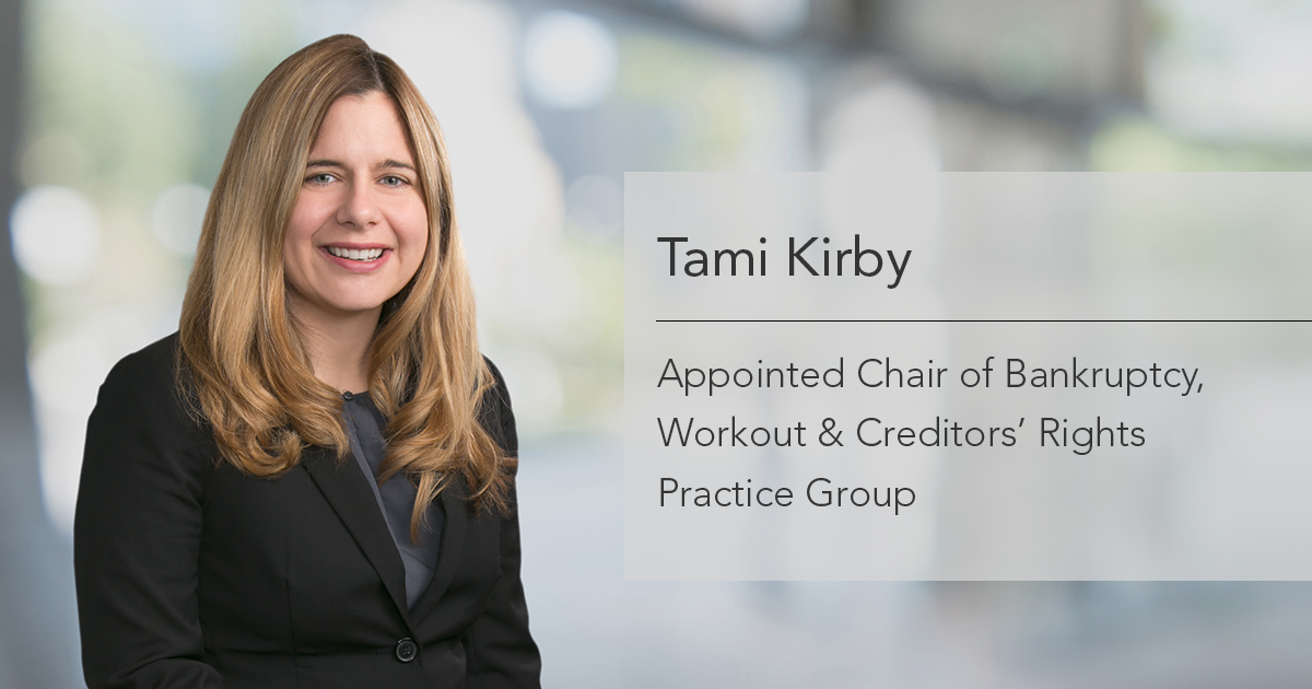 Kirby appointed chair of Bankruptcy, Workout & Creditors’ Rights ...