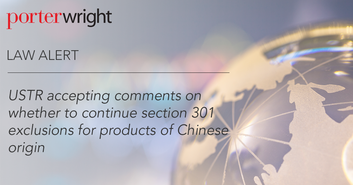 USTR accepting comments on whether to continue section 301 exclusions ...