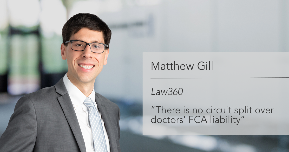 There Is No Circuit Split Over Doctors’ FCA Liability