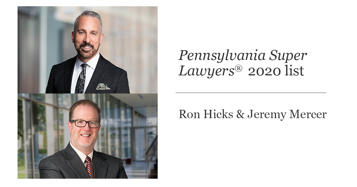 Hicks, Mercer recognized by 2020 Pennsylvania Super Lawyers®
