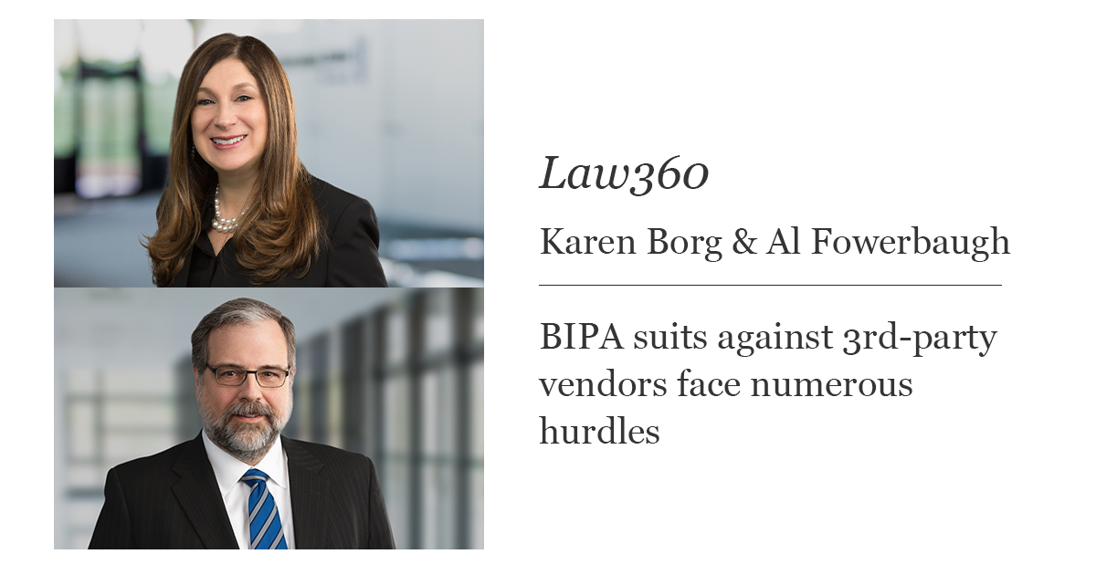 BIPA suits against 3rd-party vendors face numerous hurdles