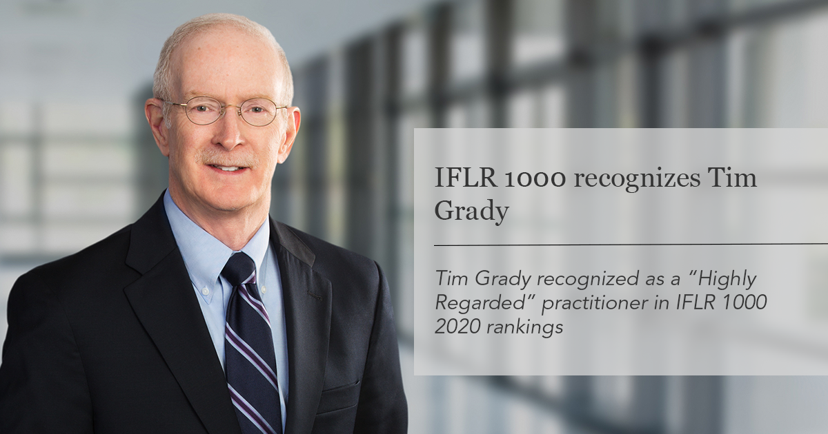 IFLR 1000 recognizes Tim Grady