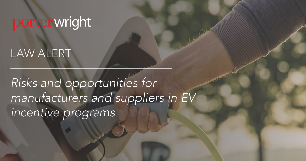 Risks and opportunities for manufacturers and suppliers in EV incentive ...