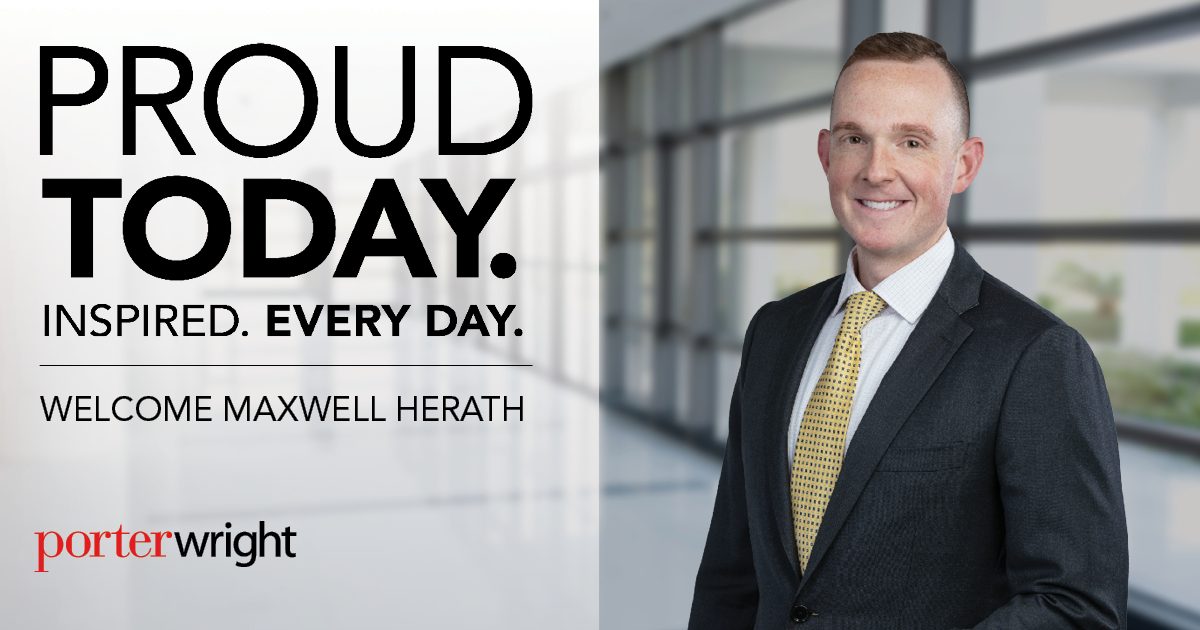 Maxwell Herath joins Porter Wright’s Corporate Department