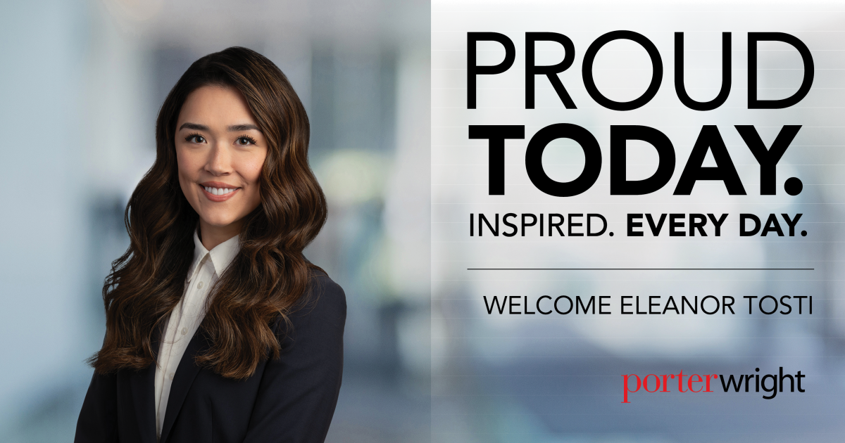Eleanor Tosti joins Porter Wright’s Litigation Department in Columbus