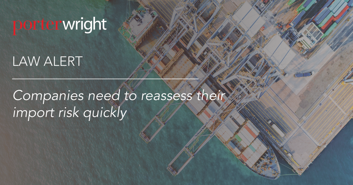 Companies need to reassess their import risk quickly