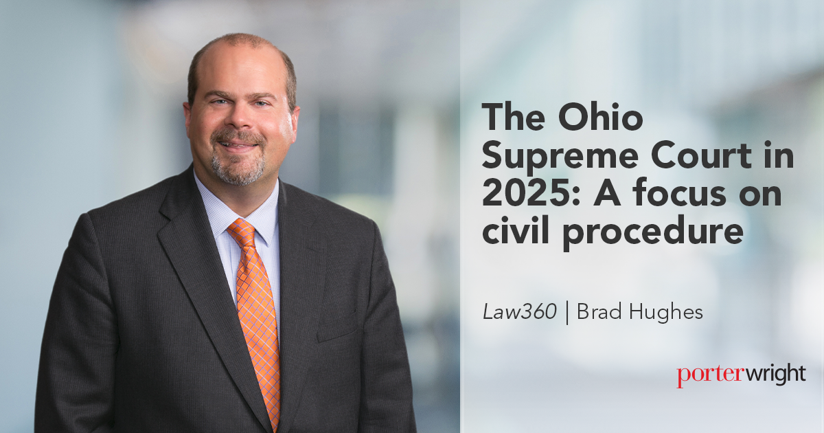 The Ohio Supreme Court in 2025: A focus on civil procedure