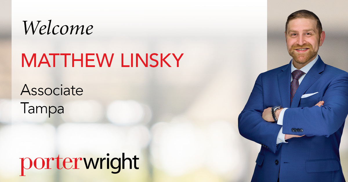 Porter Wright welcomes Matthew Linsky in Tampa